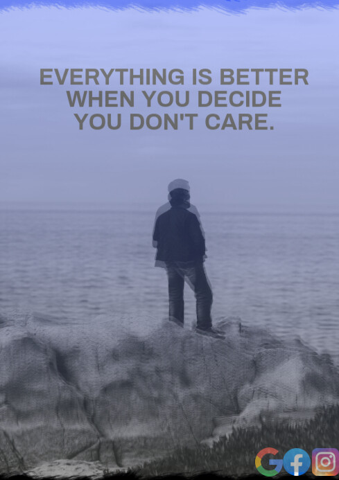 EVERYTHING AND CARE QUOTE TEMPLATE | PosterMyWall