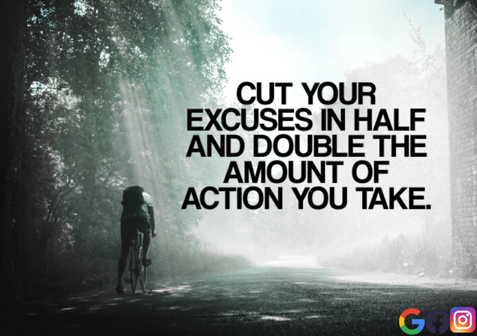 EXCUSES AND ACTION QUOTE TEMPLATE | PosterMyWall