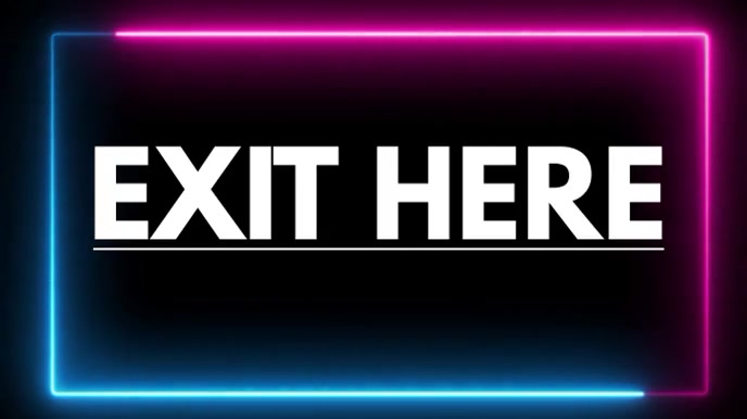 EXIT HERE Template | PosterMyWall