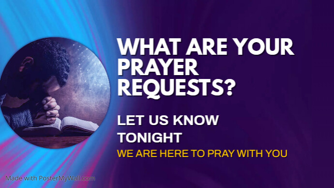 Prayer Requests time November 9th | PosterMyWall