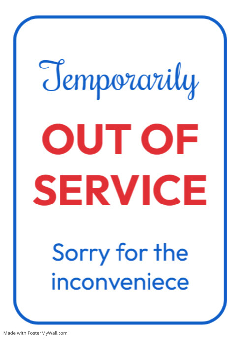 Temporarily out of service sign | PosterMyWall