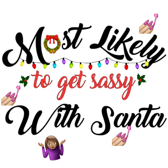 sassy santa | PosterMyWall