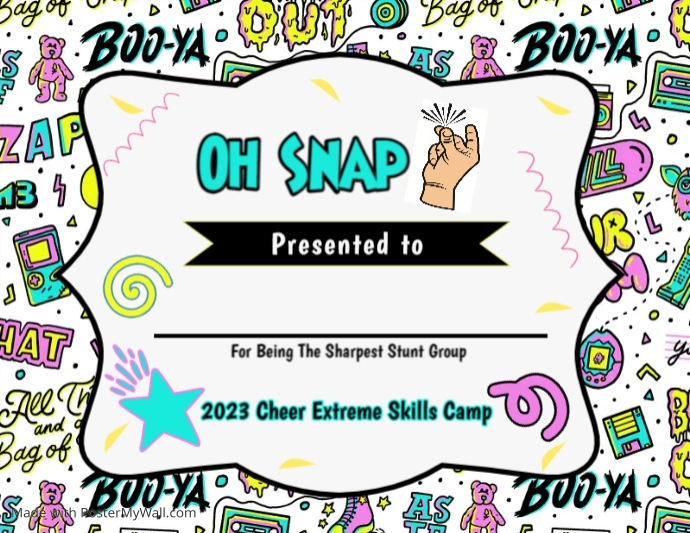 Oh Snap | PosterMyWall