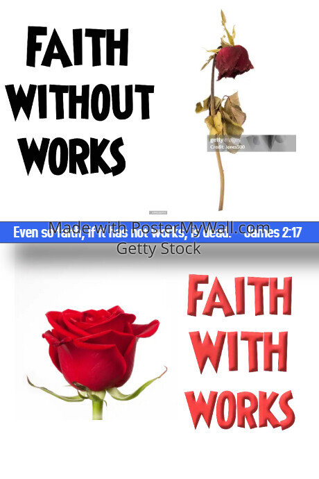 Faith With/Without Works | PosterMyWall