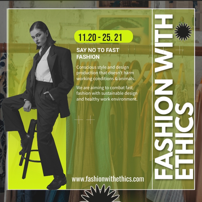 Copy of Fashion With Ethics | PosterMyWall