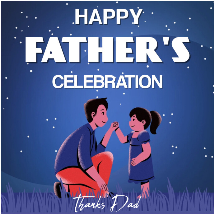 FATHER'S DAY CELEBRATION Template | PosterMyWall