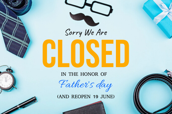 Plantilla de Father's day closed | PosterMyWall