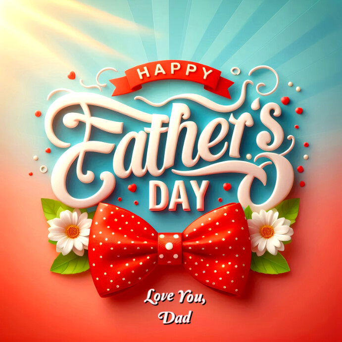 Copy of Father's day poster | PosterMyWall