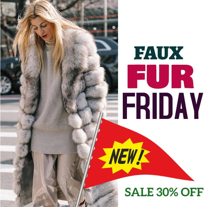 FAUX FUR FRIDAY Template | PosterMyWall