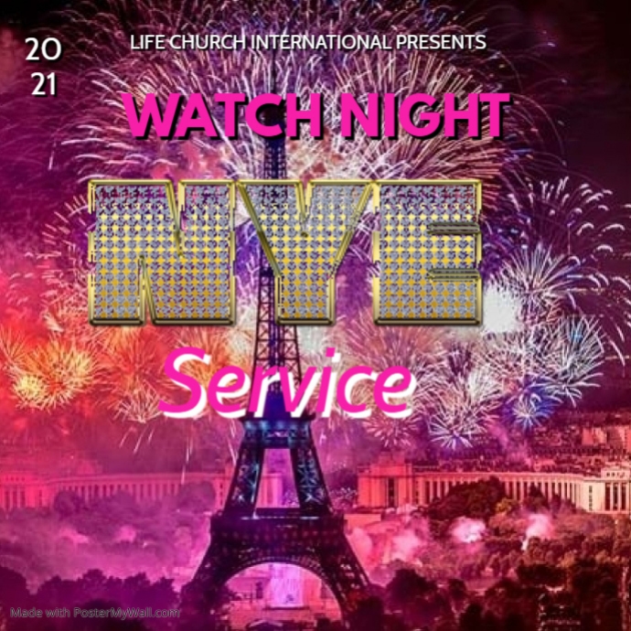Copy of NEW YEARS 2021 WATCH NIGHT CHURCH FLYER | PosterMyWall