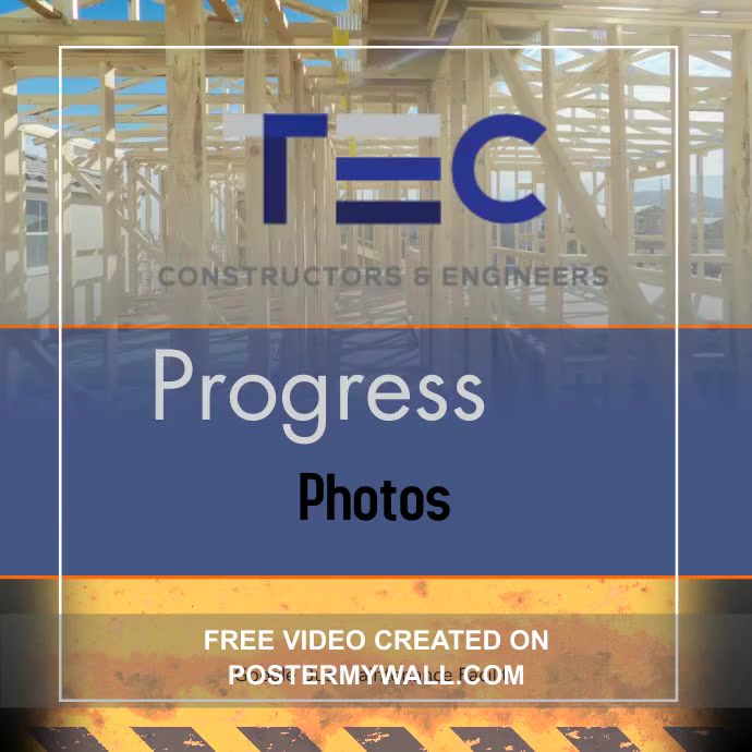 Copy of TEC Progress Photos | PosterMyWall