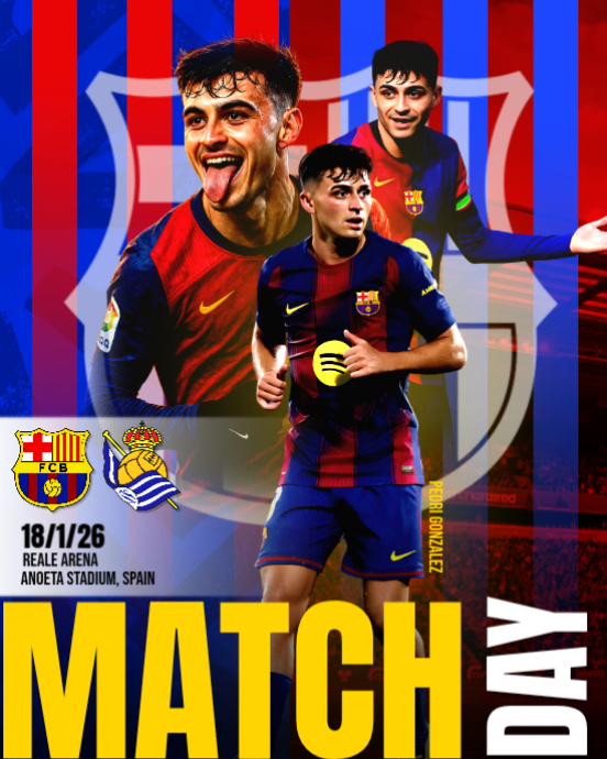 FC Barcelona vs Real Sociedad – Match Day Football Template | PosterMyWall