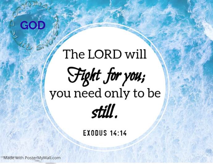 EXODUS 14:14 | PosterMyWall