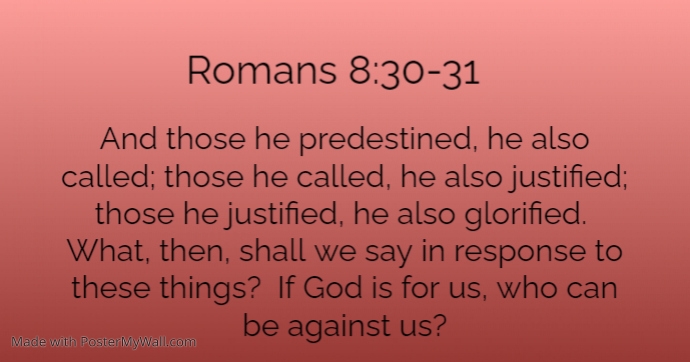 Copy of Romans 8:30-31 | PosterMyWall