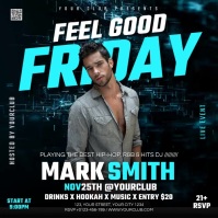 Feel Good Friday Template | PosterMyWall