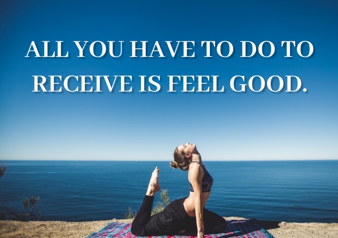 FEEL GOOD QUOTE TEMPLATE | PosterMyWall