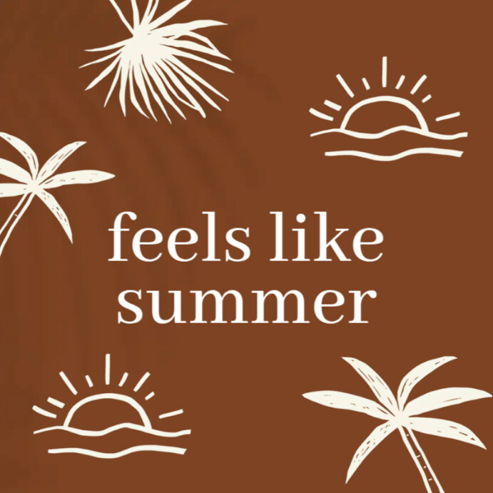 Feel Like Summer Template | PosterMyWall