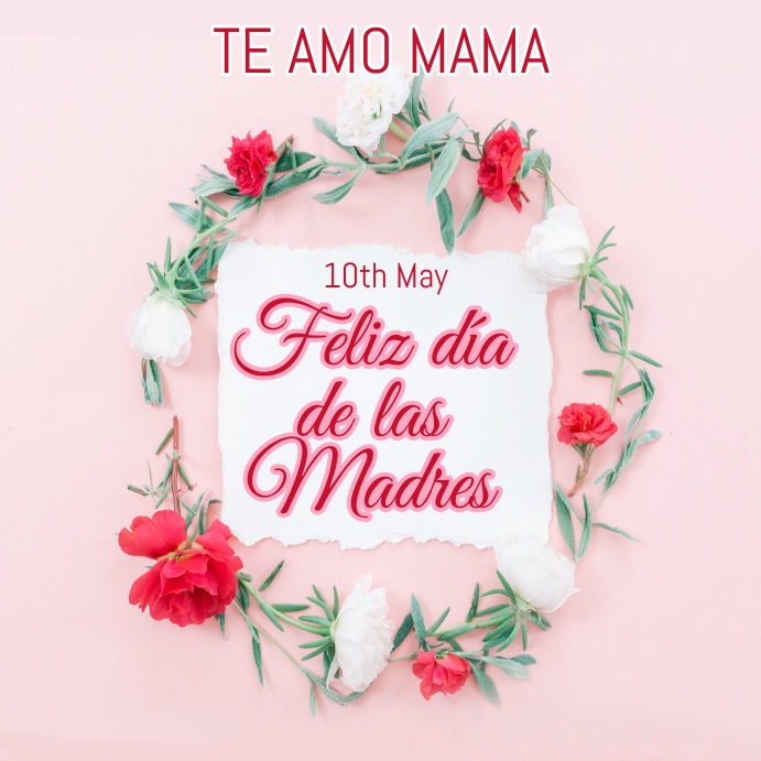 Feliz dia de las madres,happy mothers day Template | PosterMyWall
