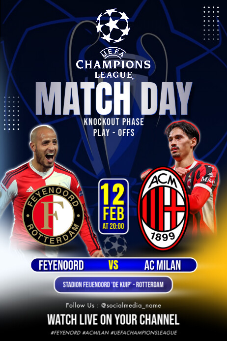 FEYENORD VS AC MILAN Template | PosterMyWall