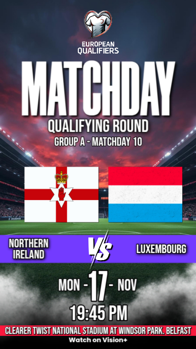 FIFA World Cup 26™ UEFA Qualifiers NORTH IRELAND VS LUXEMBURG Template ...