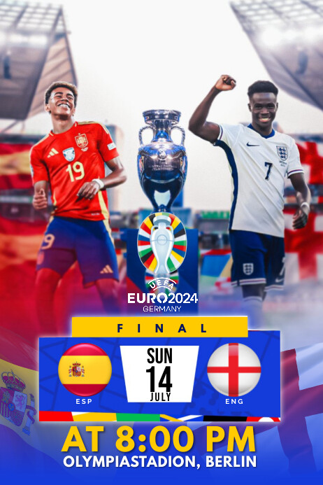 FINAL EURO 2024 MATCH DAY SPAIN VS ENGLAND Template | PosterMyWall