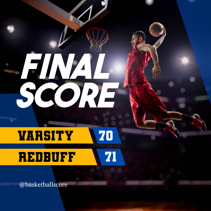 Copy of Final Score Basketball Match Instagram Post | PosterMyWall
