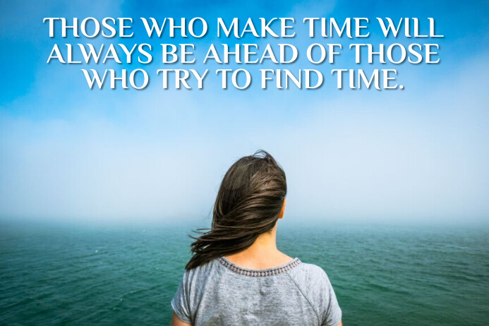 Plantilla de FIND TIME QUOTE TEMPLATE | PosterMyWall