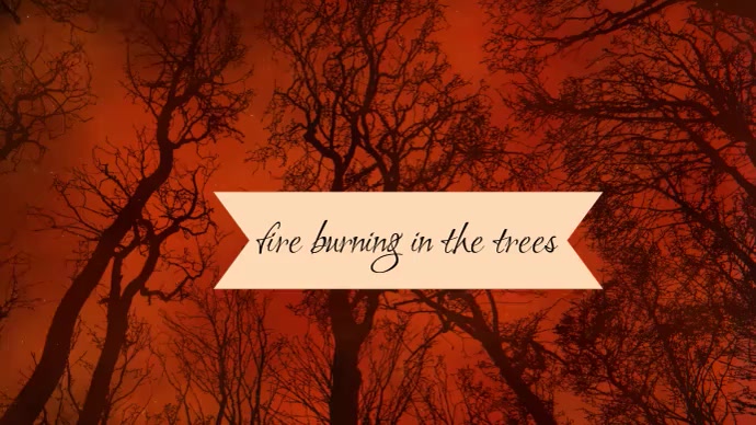 fire burning in the trees Template | PosterMyWall