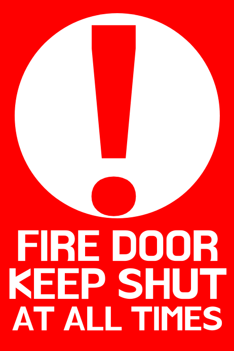 Fire Door Keep Shut Poster Template | PosterMyWall