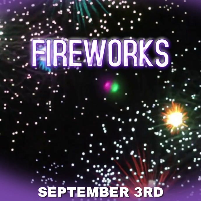 Copy of fire works fireworks | PosterMyWall