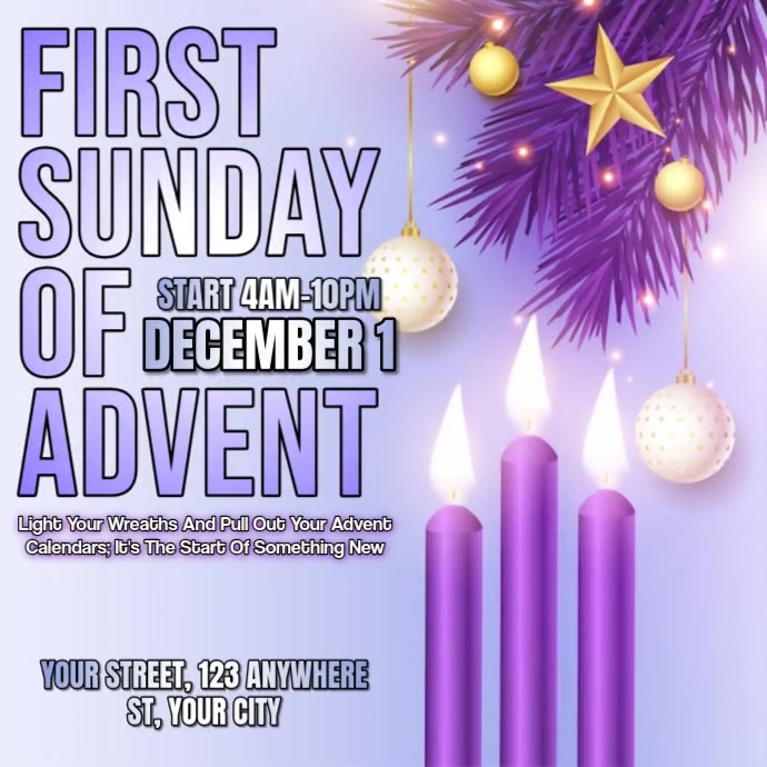 Copy of First Sunday Of Advent | PosterMyWall