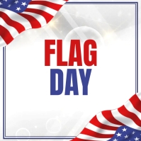 Flag Day Template | PosterMyWall