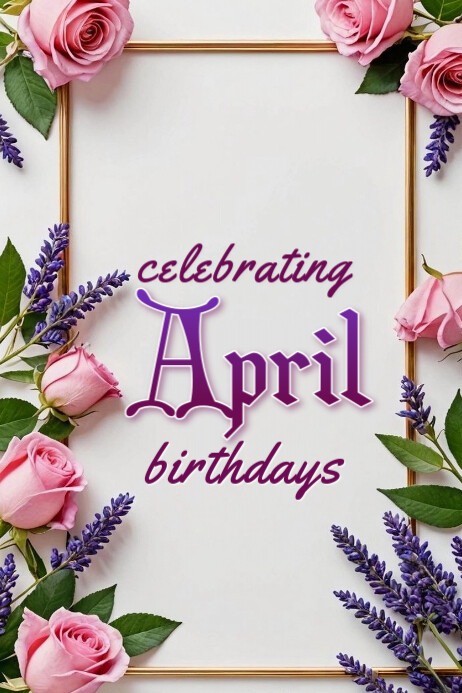Copy of Floral Celebrating April Birthdays Banner 4' × 6' | PosterMyWall