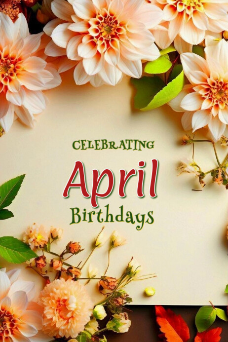 Copy of Floral Celebrating April Birthdays Banner 4' × 6' | PosterMyWall