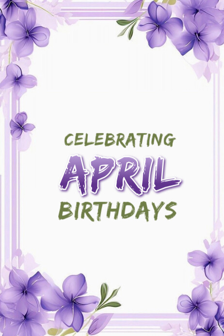 Copy of Floral Celebrating April Birthdays Banner 4' × 6' | PosterMyWall