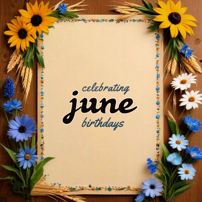 Plantilla de Floral Celebrating June Birthdays Instagram Post ...