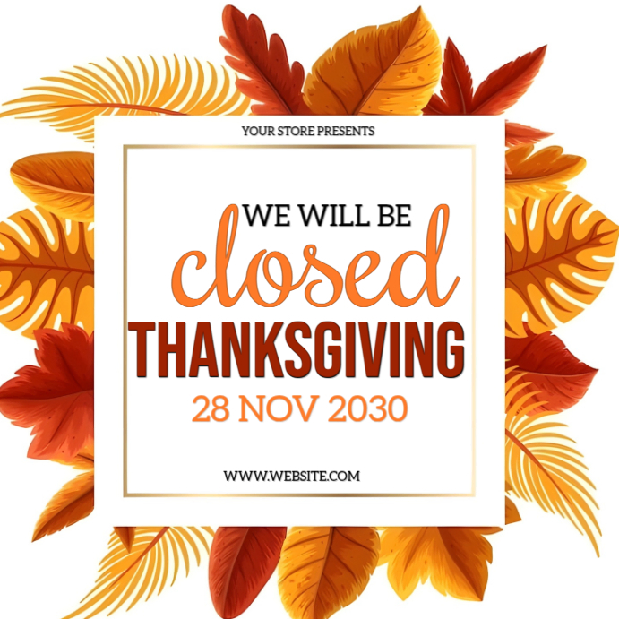 Plantilla de Floral Closed For Thanksgiving Instagram Post | PosterMyWall