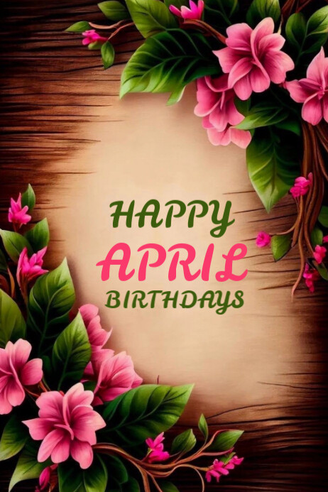 Floral Happy April Birthdays Banner 4' × 6' Template | PosterMyWall