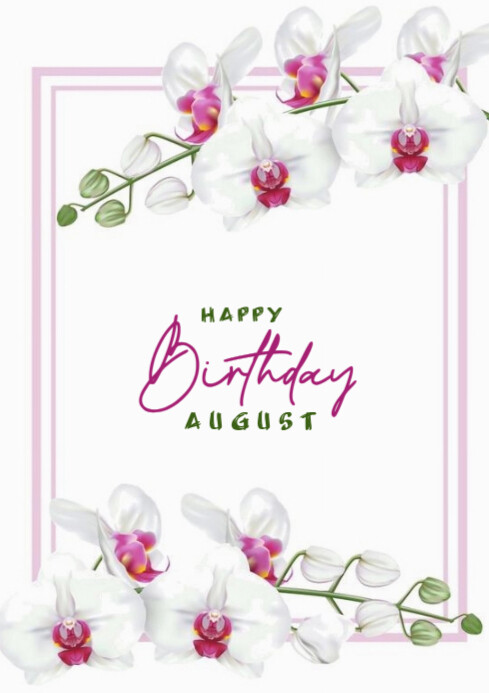 Floral Happy Birthday August A4 Template | PosterMyWall