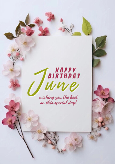 Copy of Floral Happy Birthday June A4 | PosterMyWall
