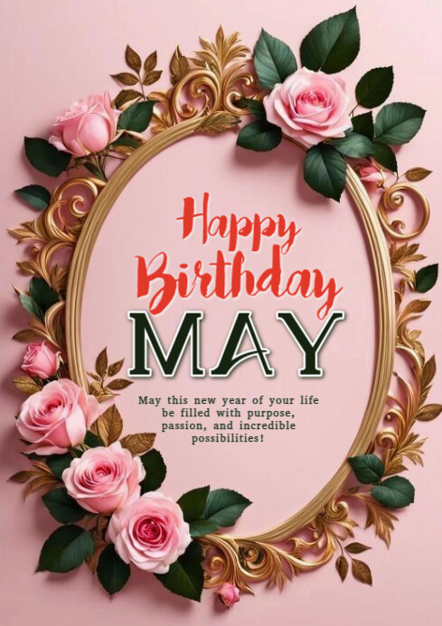 Floral Happy Birthday May A4 Template | PosterMyWall