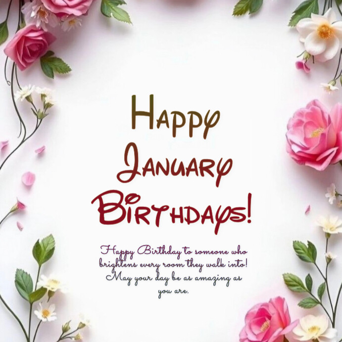 Floral Happy January Birthdays Instagram Post Template | PosterMyWall