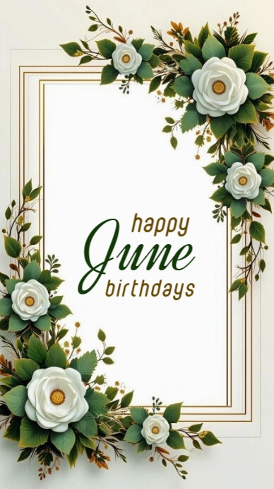 Floral Happy June Birthdays Whatsapp Status Template | PosterMyWall