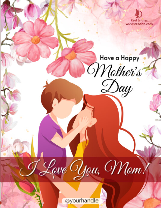 Copy of Floral Happy Mother's Day I Love You Mom Brand Template Flyer ...