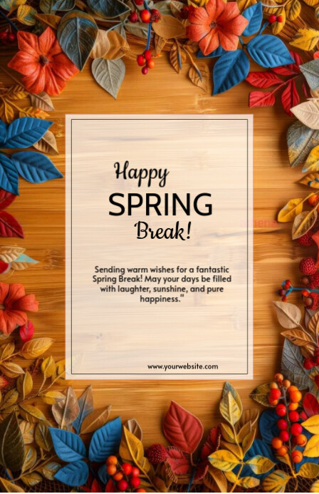 Copy of Floral Happy Spring Break Greeting Card Flyer Tabloid ...