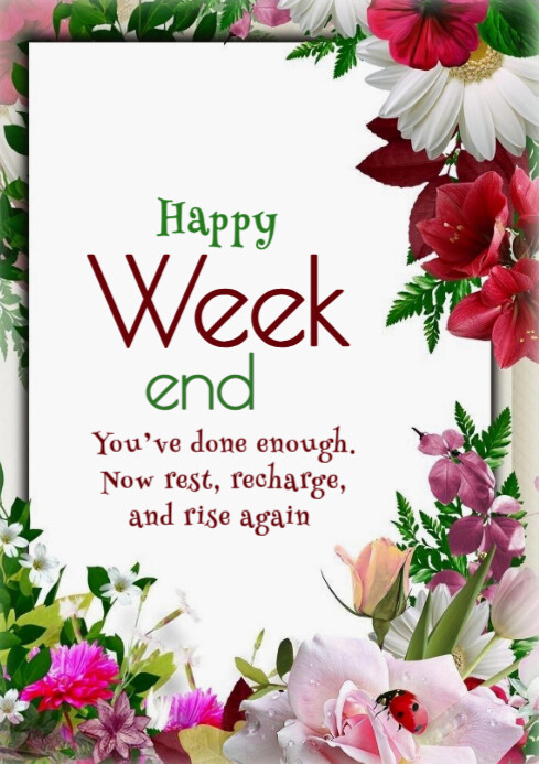 Floral Happy Weekend A4 Template | PosterMyWall