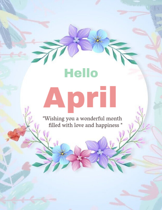 Copy of Floral Hello April Flyer (us Letter) | PosterMyWall