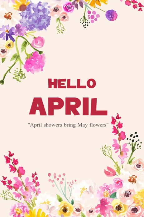 Copy of Floral Hello April Poster | PosterMyWall