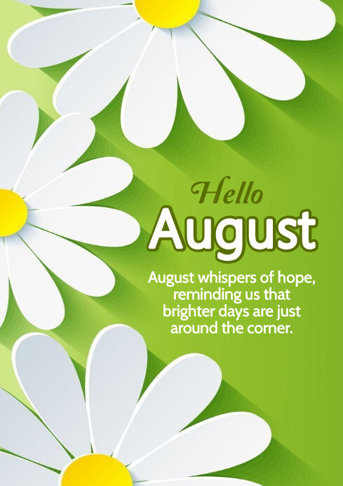Modèle Floral Hello August A4 | PosterMyWall