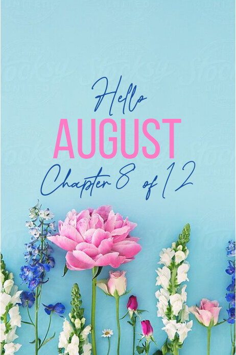 Floral Hello August Poster Template | PosterMyWall